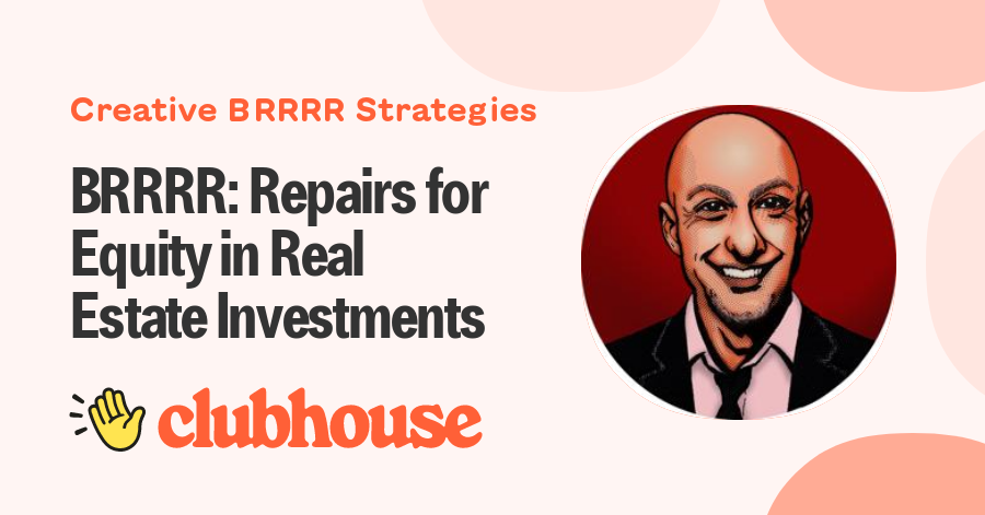 BRRRR: Repairs for Equity in Real Estate Investments