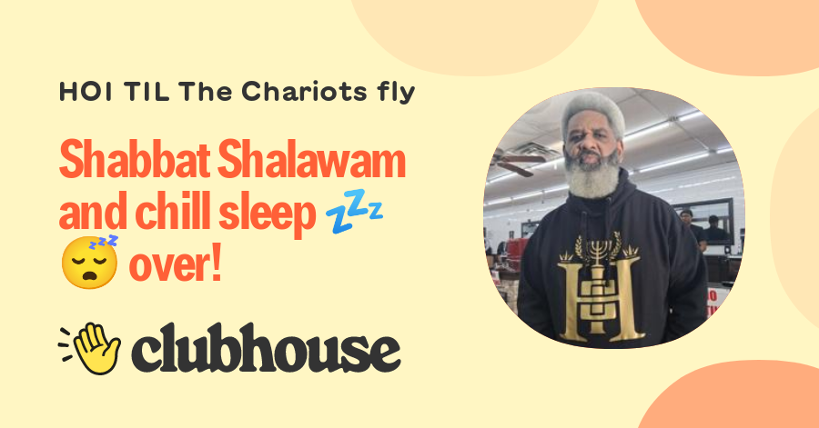 Shabbat Shalawam and chill sleep 💤😴 over!