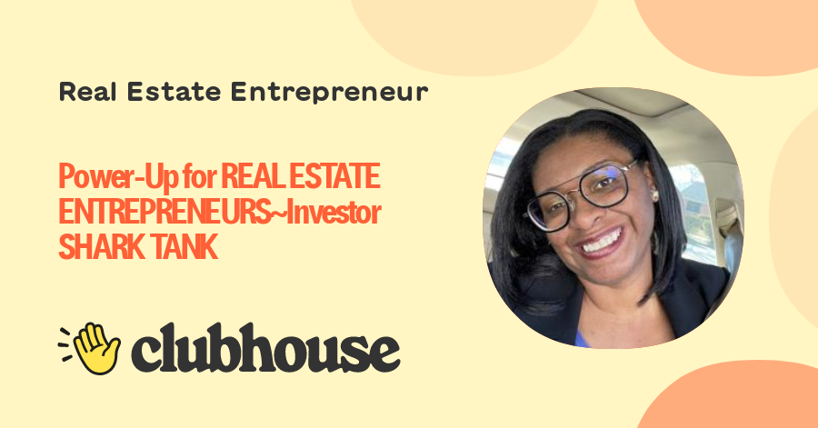 Join Power-Up for REAL ESTATE ENTREPRENEURS~Investor SHARK TANK