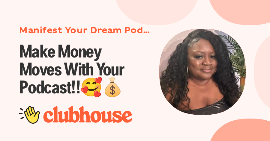 Make Money Moves With Your Podcast‼️🥰💰