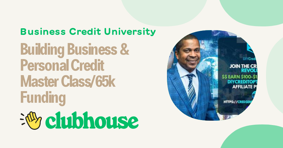 Building Business & Personal Credit Master Class/65k Funding
