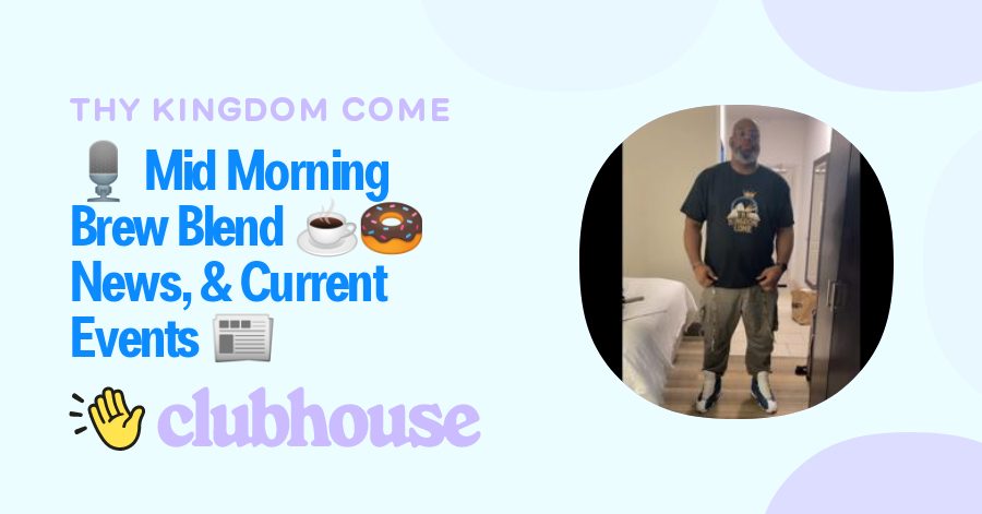 Join 🎙 Mid Morning Brew Blend ☕️🍩 News, & Current Events 📰