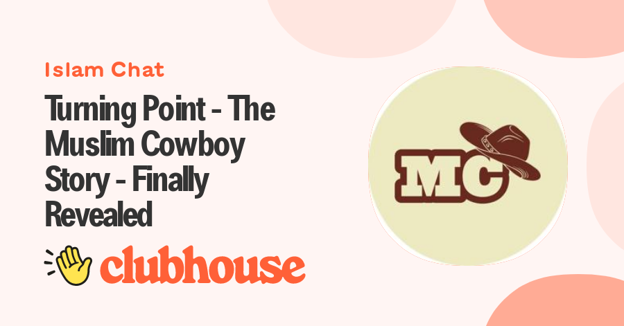 Turning Point - The Muslim Cowboy Story - Finally Revealed
