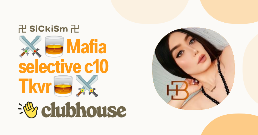 ⚔️🥃Mafia selective c10 Tkvr🥃⚔️