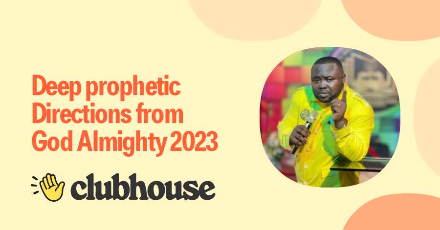 Deep prophetic Directions from God Almighty 2023