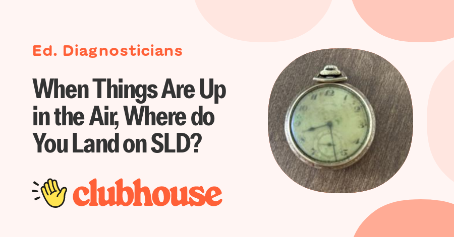 When Things Are Up in the Air, Where do You Land on SLD?