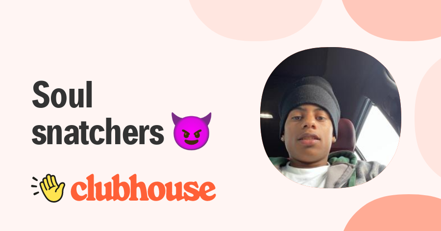 Soul snatchers 😈