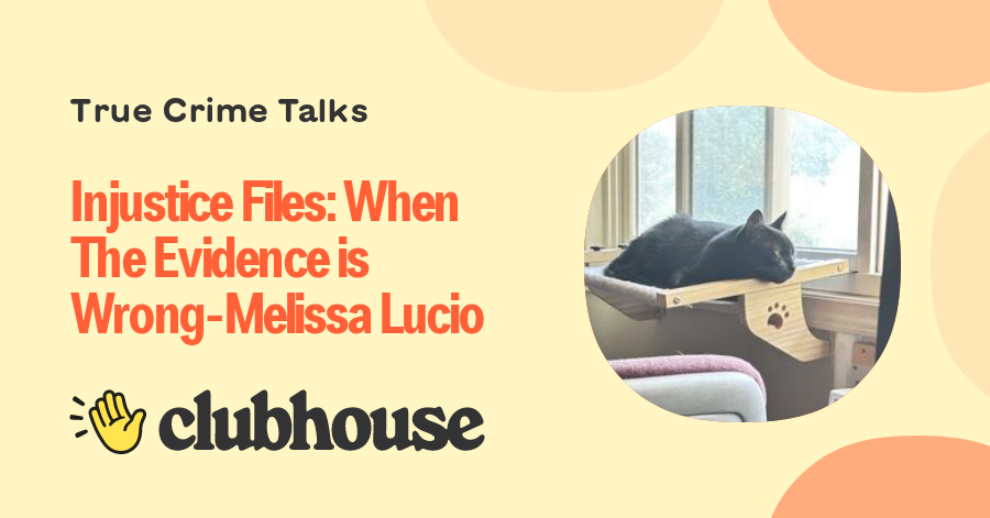 Injustice Files: When The Evidence is Wrong-Melissa Lucio