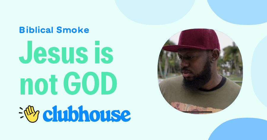 Jesus is not GOD