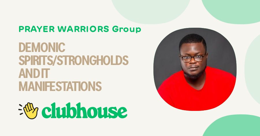 DEMONIC SPIRITS/STRONGHOLDS AND IT MANIFESTATIONS