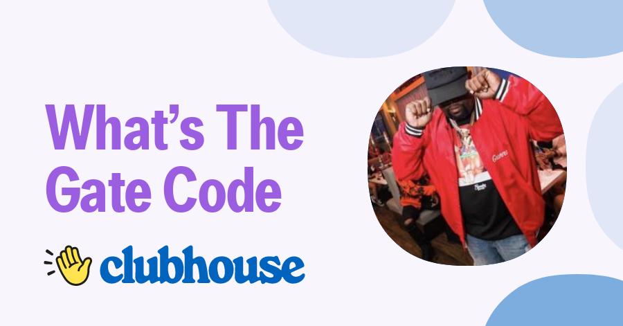 What’s The Gate Code