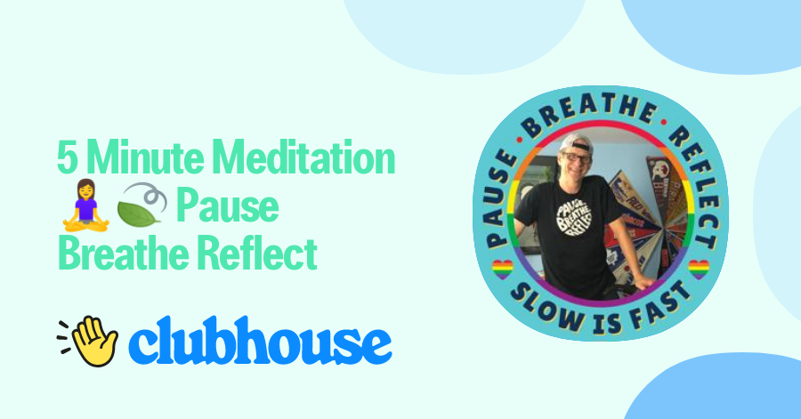 Join 5 Minute Meditation 🧘‍♀️🍃 Pause Breathe Reflect