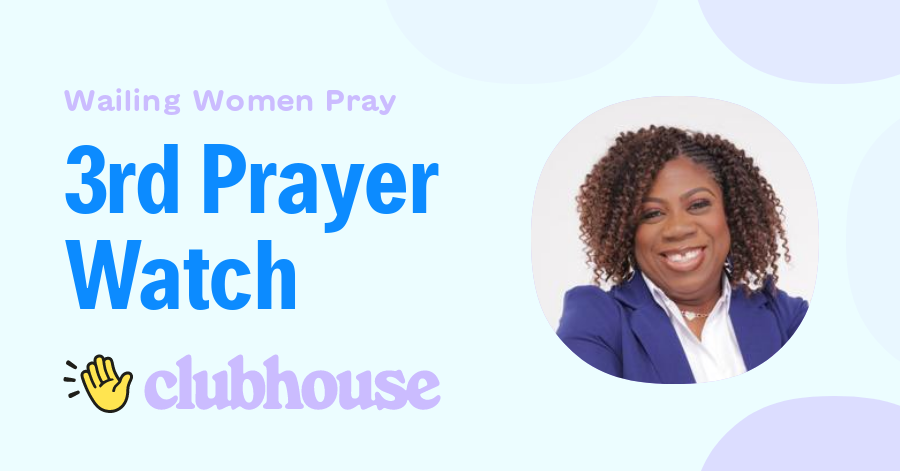 Join 3rd Prayer Watch
