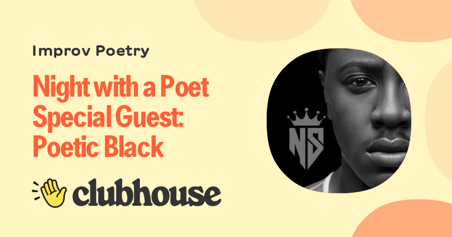 Night with a Poet Special Guest: Poetic Black