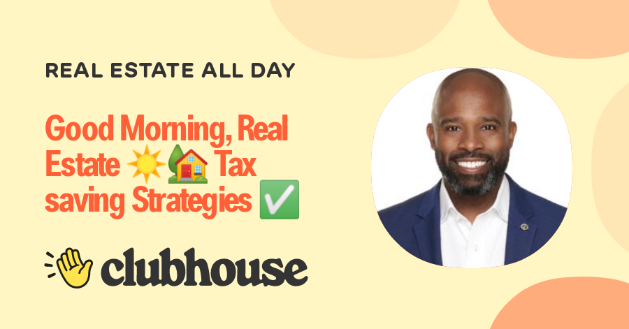 Good Morning, Real Estate ☀️🏡 Tax saving Strategies