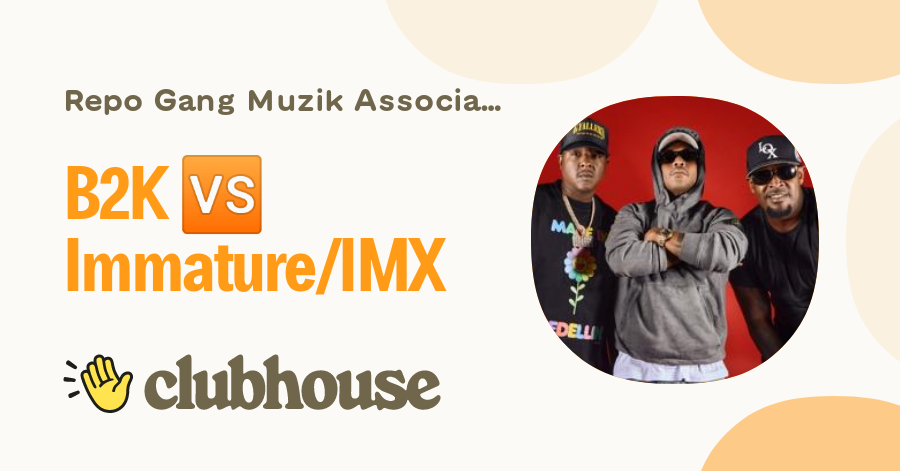 B2K 🆚 Immature/IMX