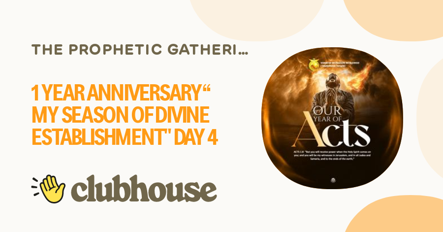 1 YEAR ANNIVERSARY“ MY SEASON OF DIVINE ESTABLISHMENT" DAY 4