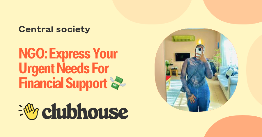 NGO: Express Your Urgent Needs For Financial Support 💸