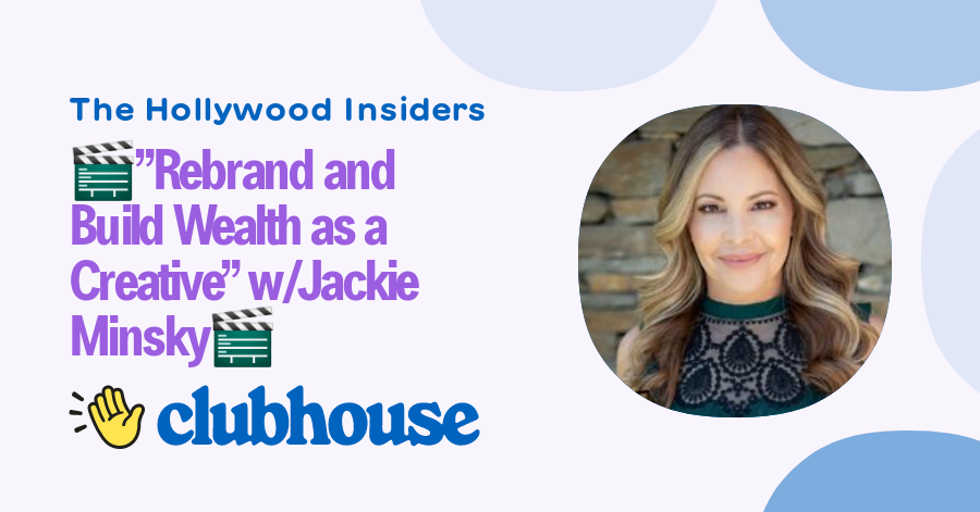 🎬”Rebrand and Build Wealth as a Creative” w/Jackie Minsky🎬