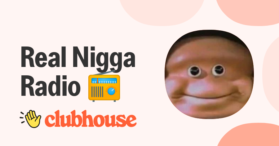 Real Nigga Radio 📻