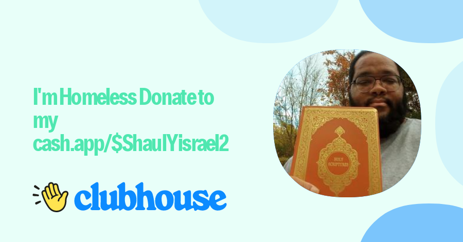 Join I'm Homeless Donate to my cash.app/$ShaulYisrael2