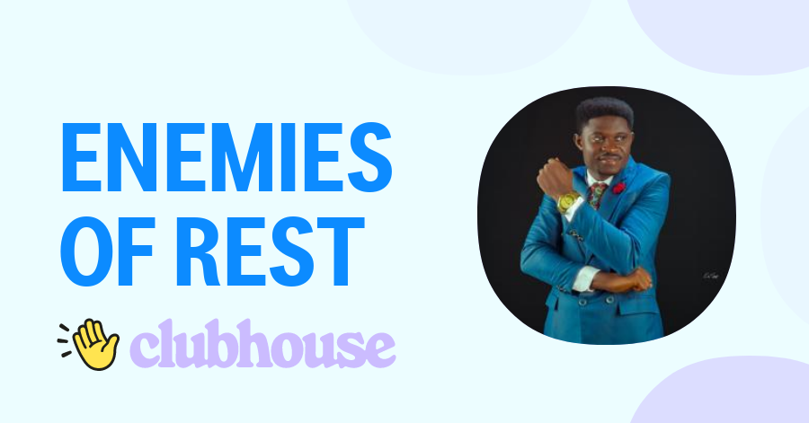 ENEMIES OF REST