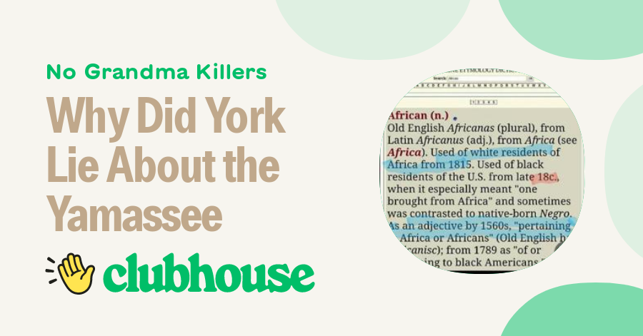 Why Did York Lie About the Yamassee