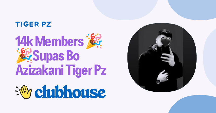 14k Members 🎉🎉Supas Bo Azizakani Tiger Pz