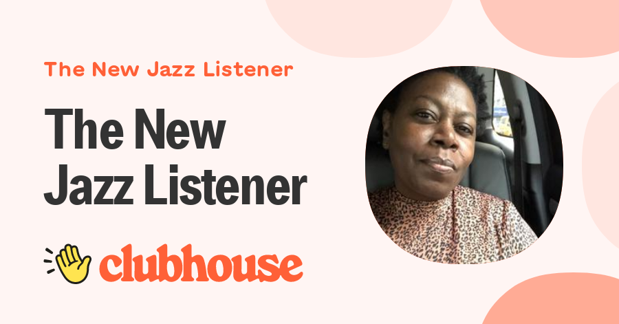 The New Jazz Listener