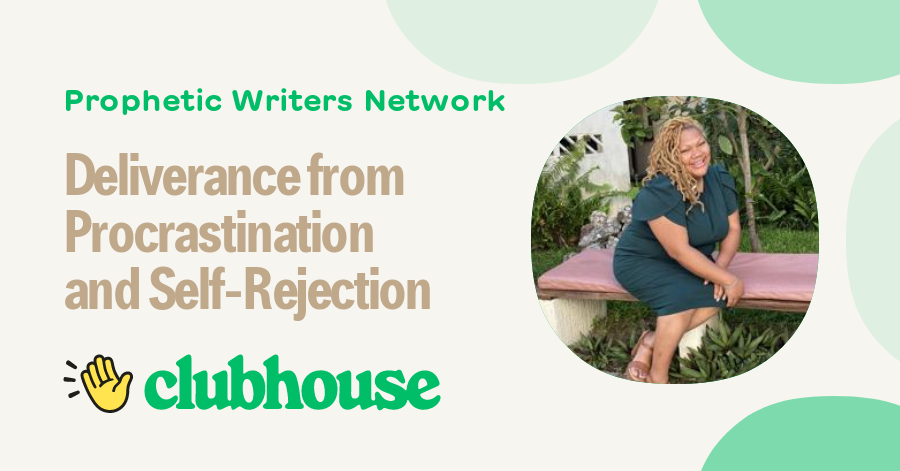 Deliverance from Procrastination and Self-Rejection