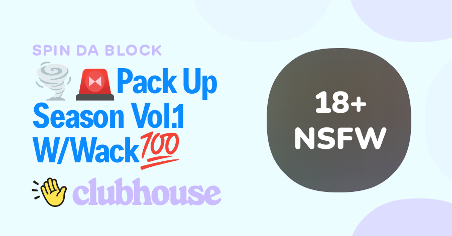 Join 🌪️🚨Pack Up Season Vol.1 W/Wack💯