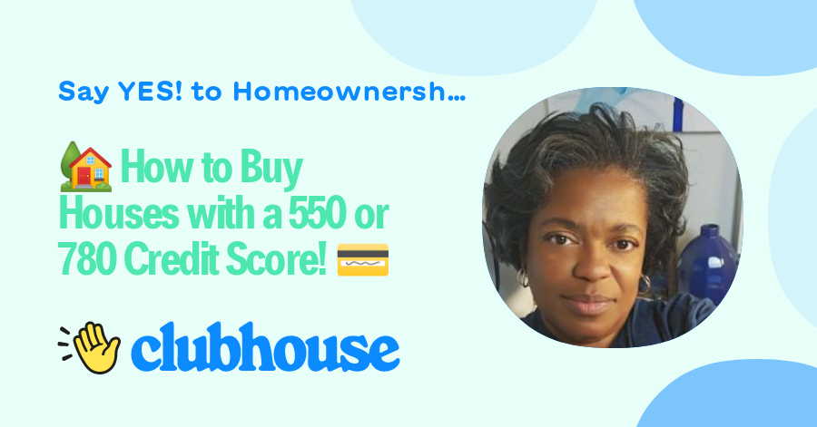🏡 How to Buy Houses with a 550 or 780 Credit Score! 💳