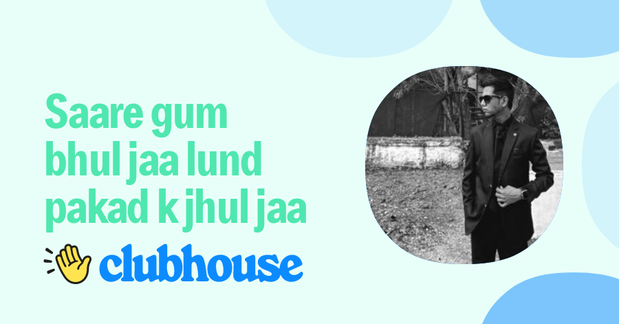 Saare gum bhul jaa lund pakad k jhul jaa