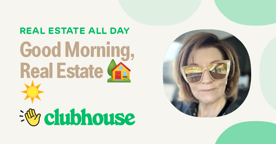 Good Morning, Real Estate 🏡 ☀️