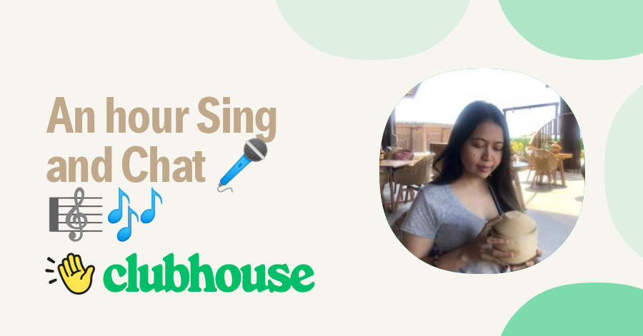 Join An hour Sing and Chat 🎤🎼🎶
