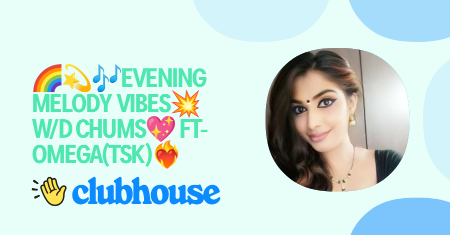 Join 🌈💫🎶EVENING MELODY VIBES💥W/D CHUMS💖 FT-OMEGA(TSK) ️‍🔥