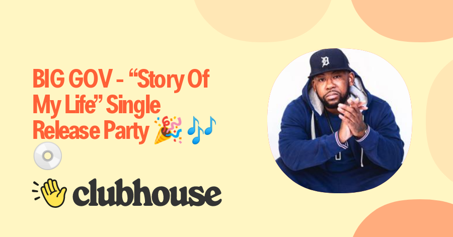BIG GOV - “Story Of My Life” Single Release Party 🎉 🎶💿