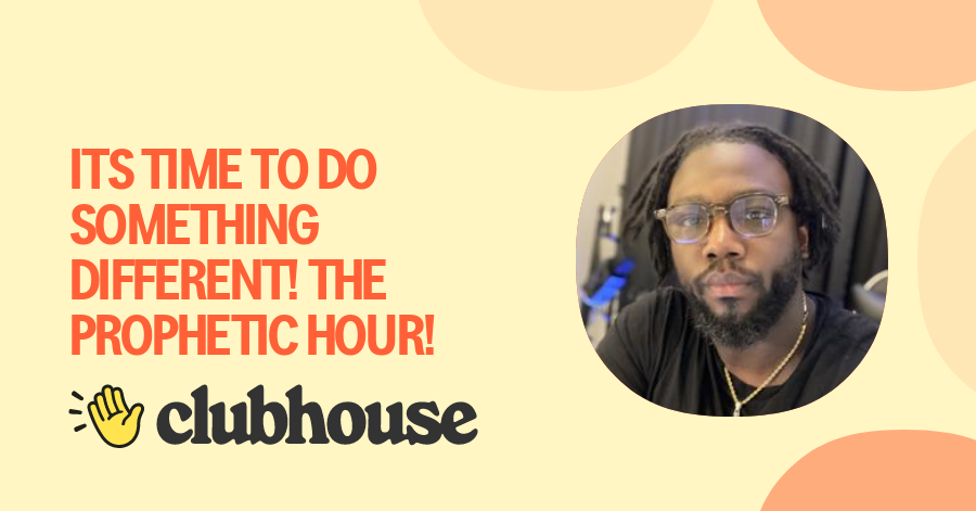 ITS TIME TO DO SOMETHING DIFFERENT! THE PROPHETIC HOUR!