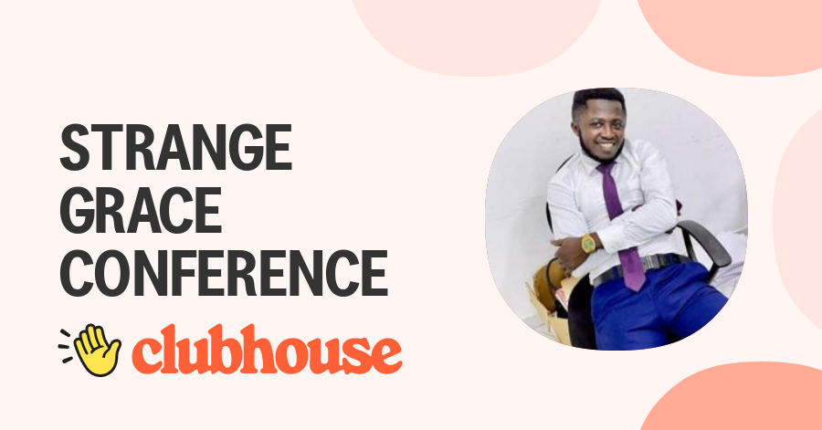 STRANGE GRACE CONFERENCE