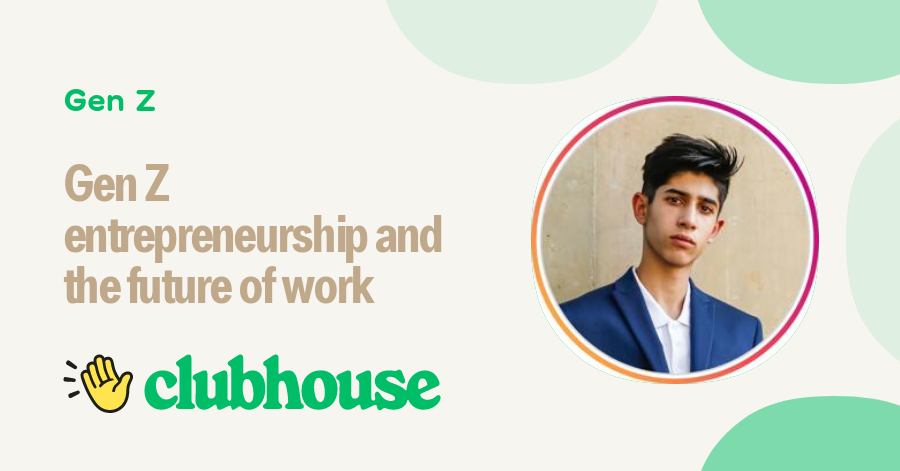 Gen Z entrepreneurship and the future of work