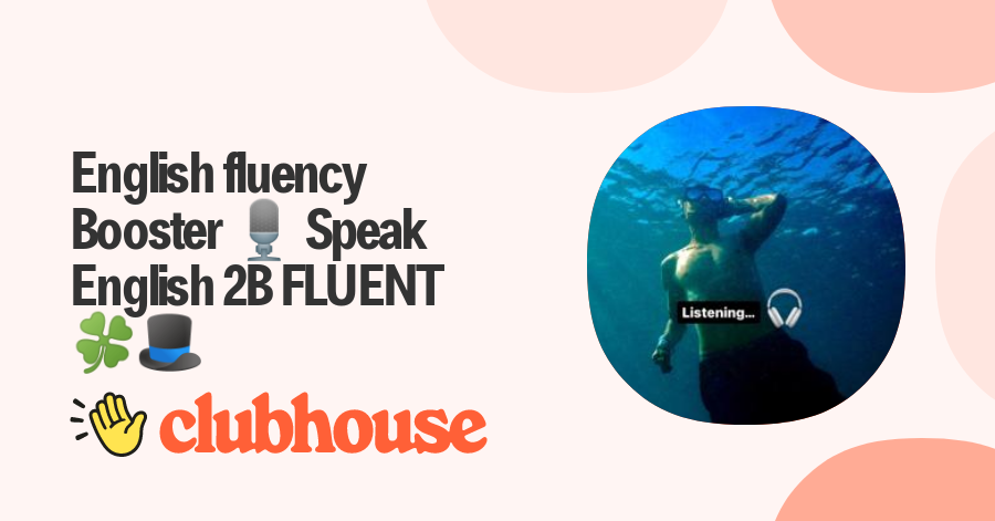 English fluency Booster 🎙 Speak English 2B FLUENT 🍀🎩