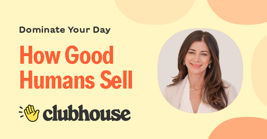 How Good Humans Sell