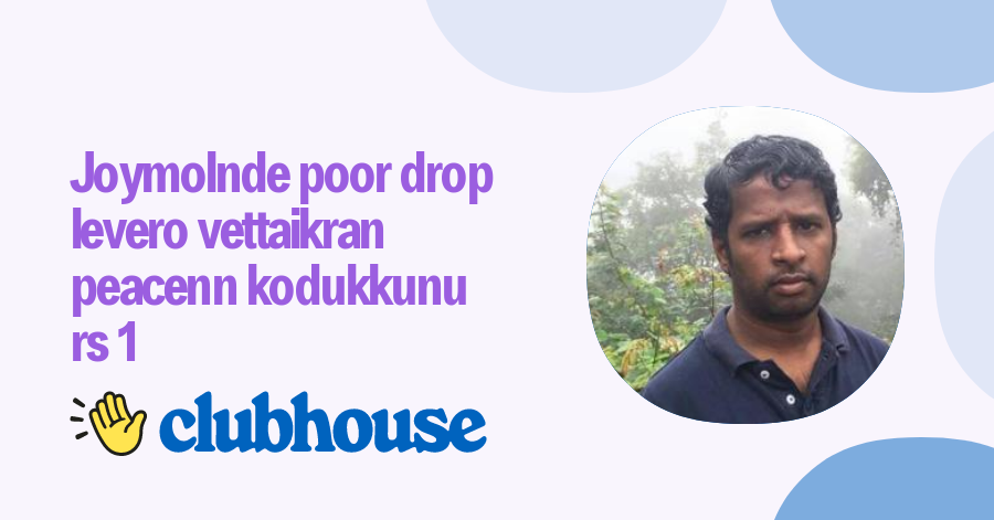Joymolnde poor drop levero vettaikran peacenn kodukkunu rs 1 - Clubhouse