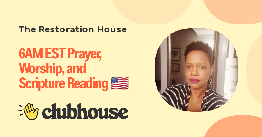 6AM EST Prayer, Worship, and Scripture Reading 🇺🇲
