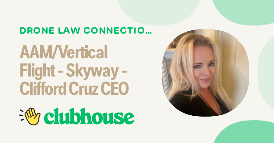 Join AAM/Vertical Flight - Skyway - Clifford Cruz CEO