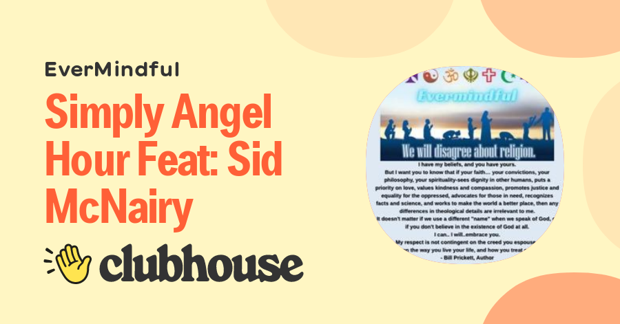 Simply Angel Hour Feat: Sid McNairy