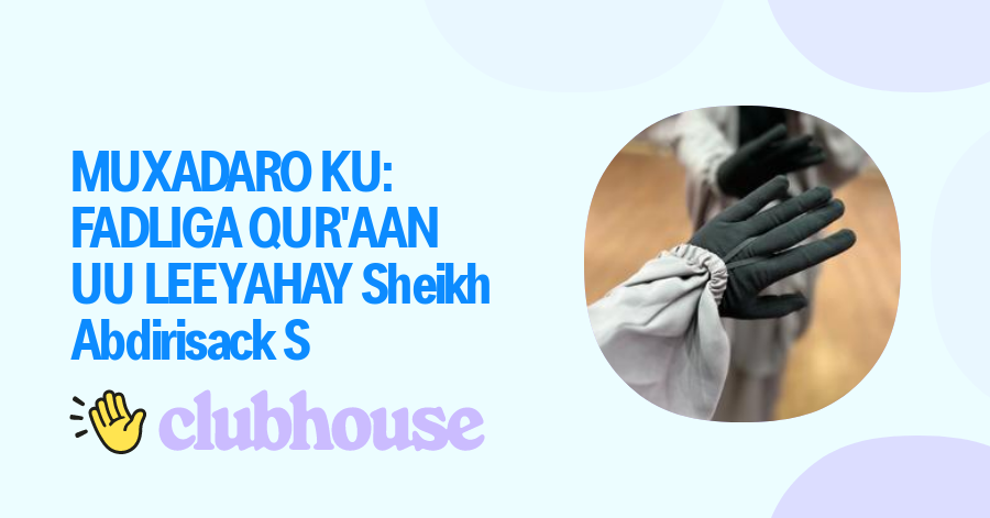MUXADARO KU: FADLIGA QUR'AAN UU LEEYAHAY Sheikh Abdirisack S