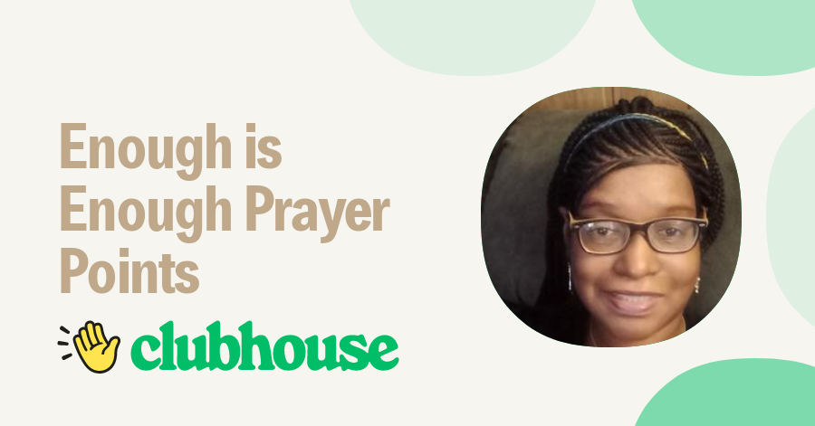 Enough is Enough Prayer Points