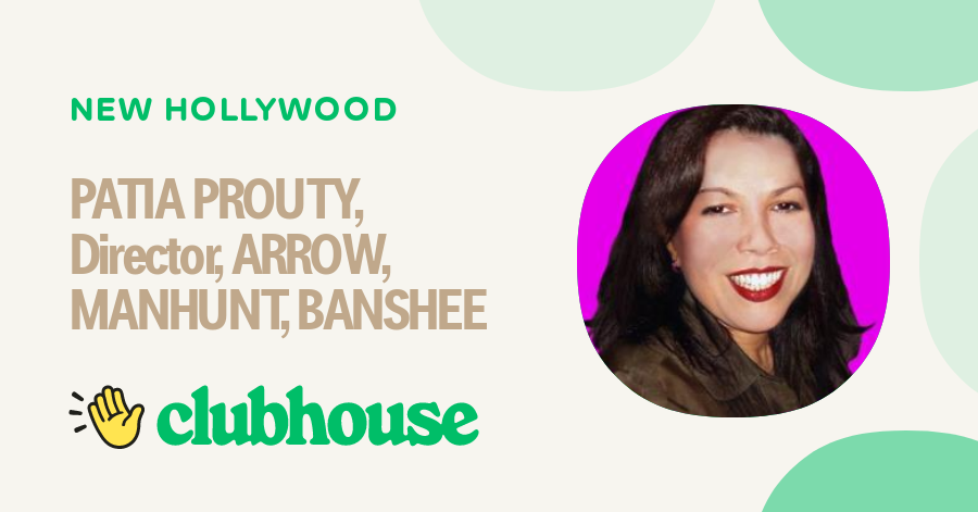 PATIA PROUTY, Director, ARROW, MANHUNT, BANSHEE