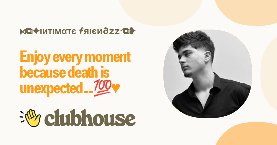 Enjoy every moment because death is unexpected....💯♥️